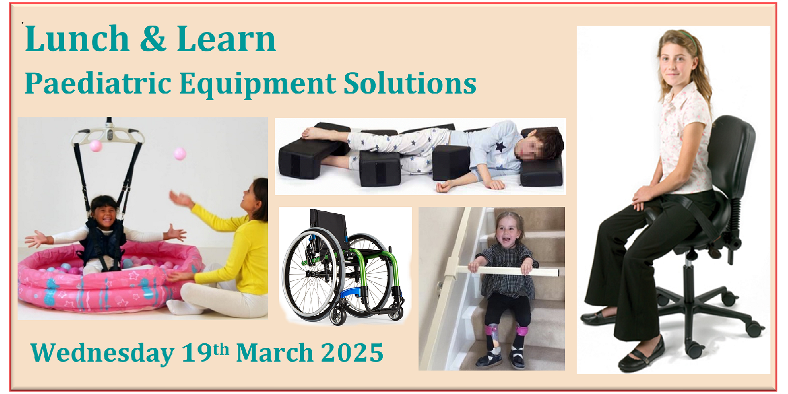 Lunch and Learn - Paediatric Equpment